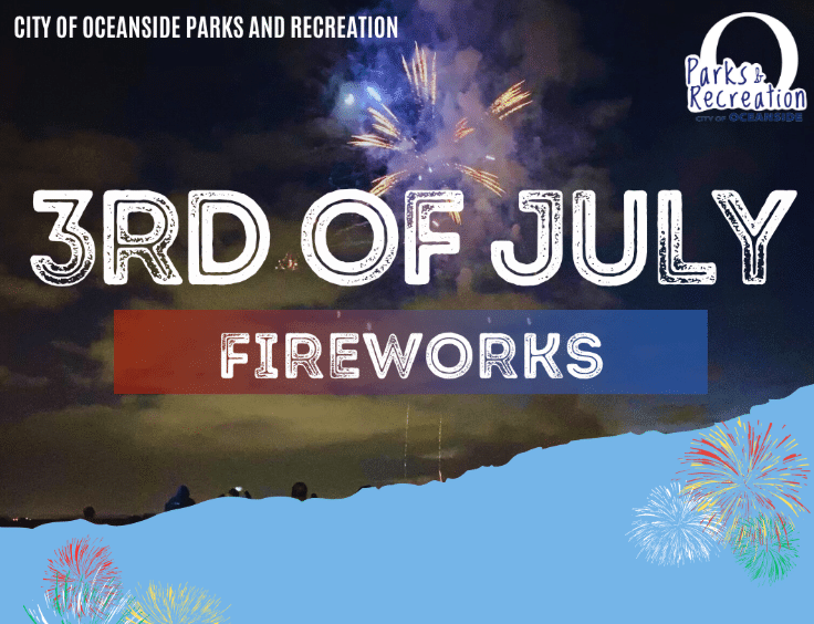 Oceanside 3rd of July Fireworks Show | North County Daily Star